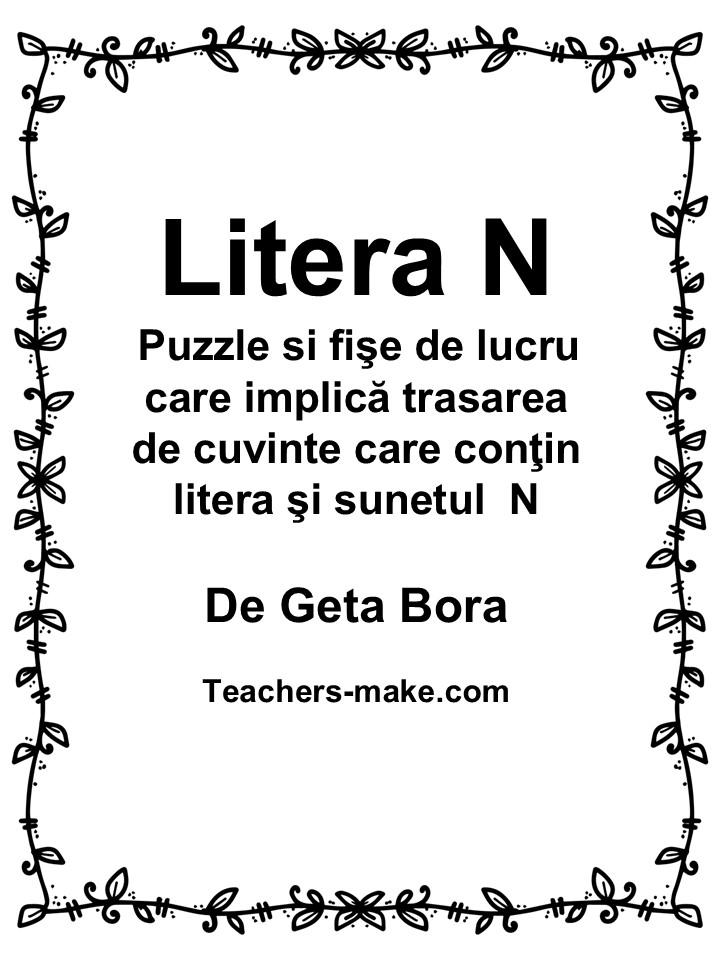 Litera și sunetul ”N” ( ”n”) – Teachers make