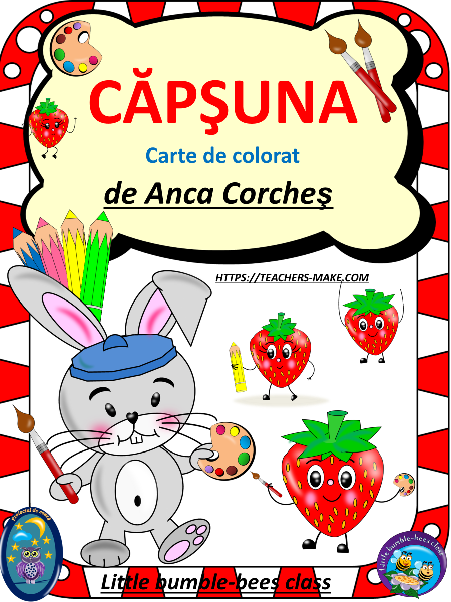 CAPŞUNA/Carte de colorat – Teachers make